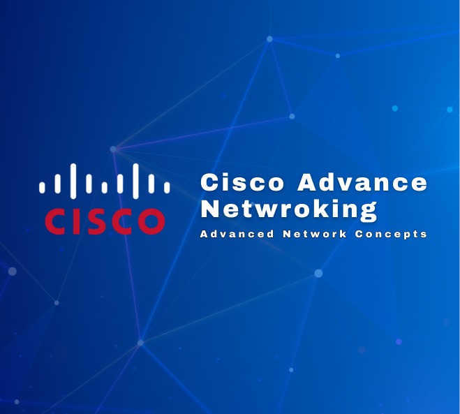 Cisco Advance Networking | Indian Institute of Cybersecurity : LMS